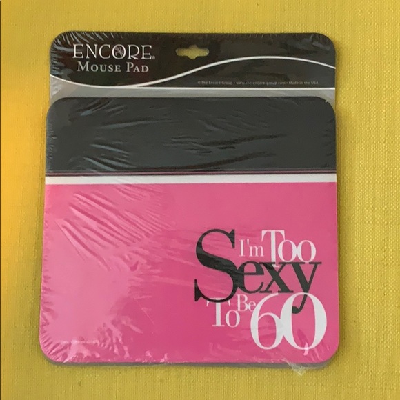 Other New Mouse Pad Im Too Sexy To Be 6 Poshmark
